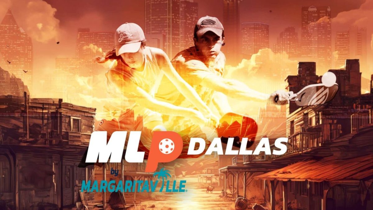 MLP Dallas To Be Part Of The Largest Pickleball Event Ever | Pickleball ...